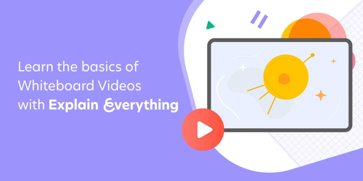 Explain Everything Webinars: Learn with our Tutorials & Webinars